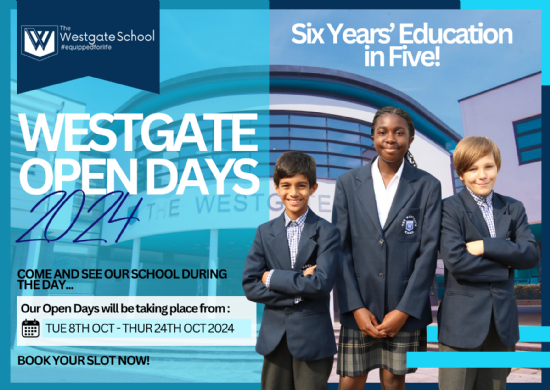 The Westgate School - Welcoming You To Our Year 6 Open Days